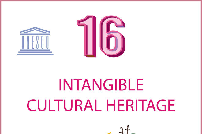 16 intangible cultural heritage elements recognized by UNESCO